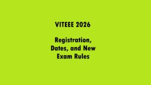 VITEEE 2026: Registration, Dates, and New Exam Rules - ExamsRadar
